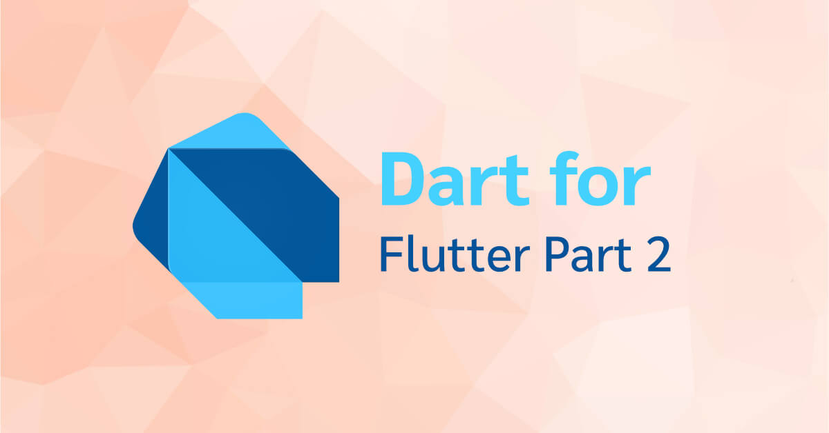 ปูพื้น Dart ให้พอเขียน Flutter ตอนที่ 2 | Intception Hideout
